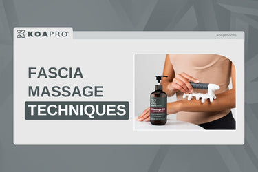 Top 10 Fascia Massage Techniques for Beginners and Professionals – KOAPRO